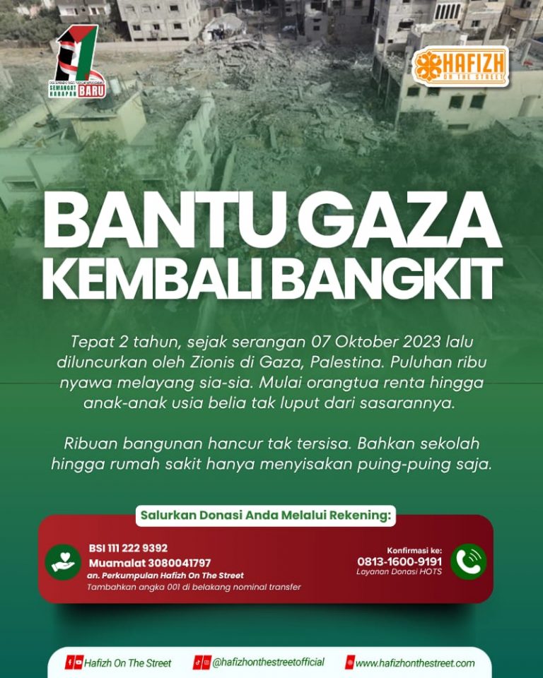 Bantu Gaza Kembali Bangkit – Hafizh On The Street